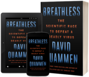 BREATHLESS - David Quammen